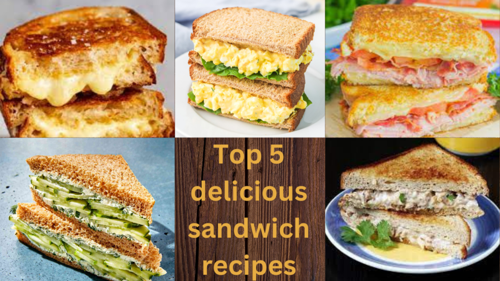 Top 5 best Sandwich recipes - reshopin